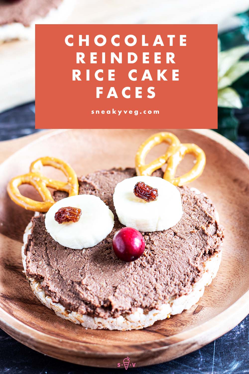 Chocolate reindeer rice cakes - Sneaky Veg